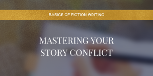 Mastering Your Story Conflict - Paperback Kingdom